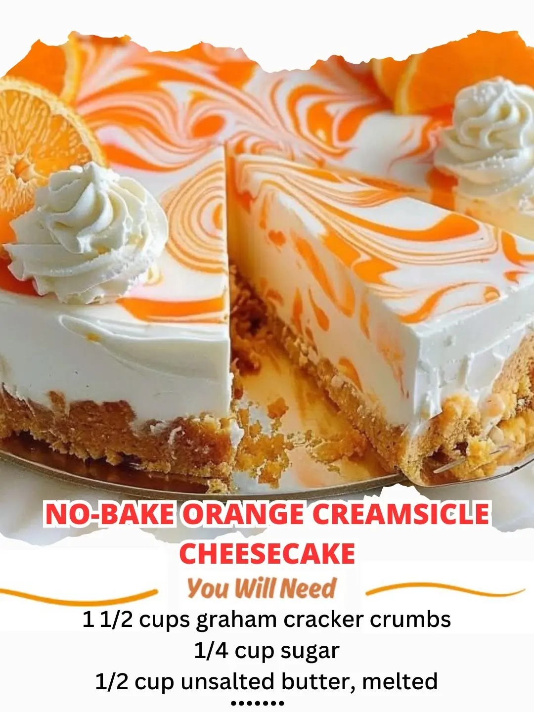 No-Bake Orange Creamsicle Cheesecake 🍰💖