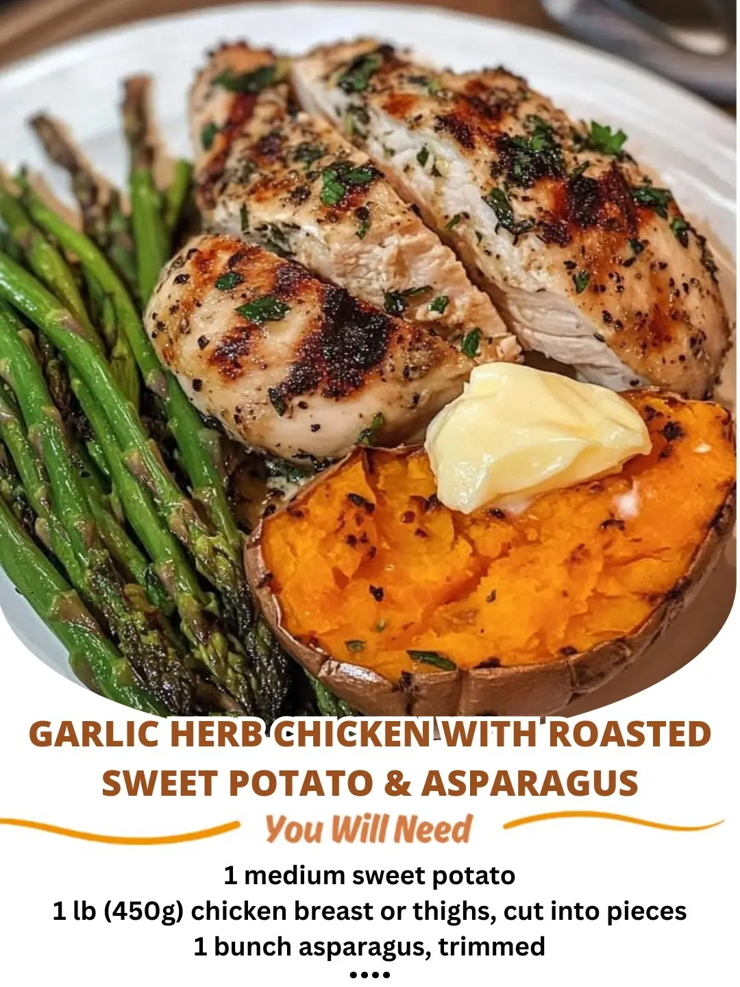 Garlic Herb Chicken with Roasted Sweet Potato & Asparagus